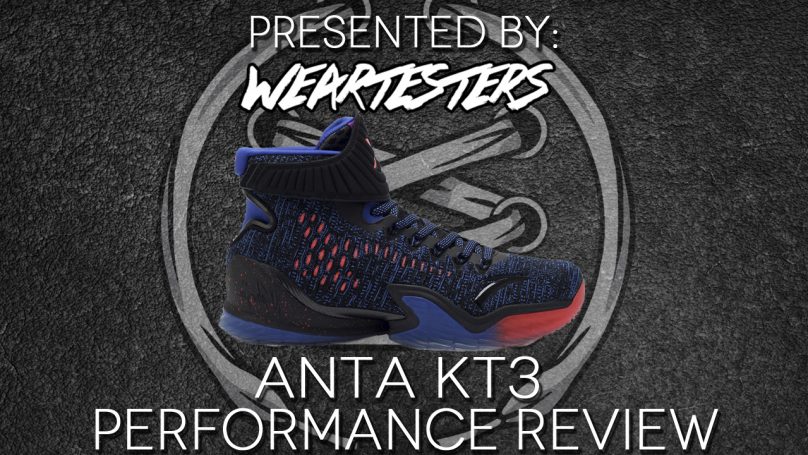 Anta KT3 Performance Review - WearTesters