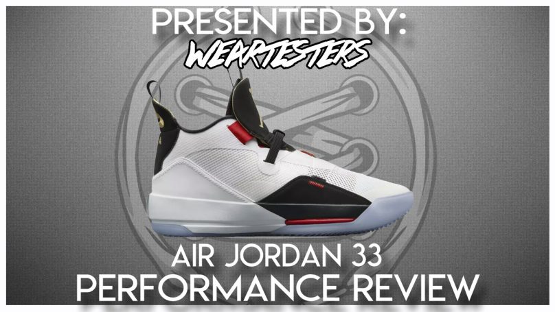 Air Jordan 33 Performance Review - WearTesters