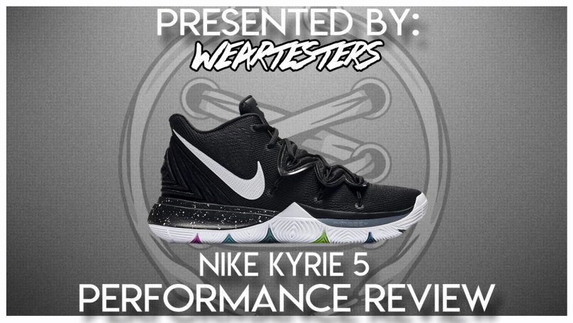 Nike Kyrie 5 Performance Review - WearTesters
