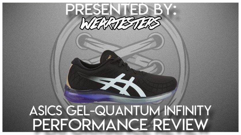 Asics Gel-Quantum Infinity Performance Review - WearTesters