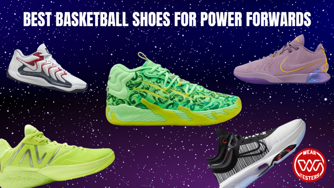 The +10 Best Basketball Shoes for Power Forwards 2025 - WearTesters