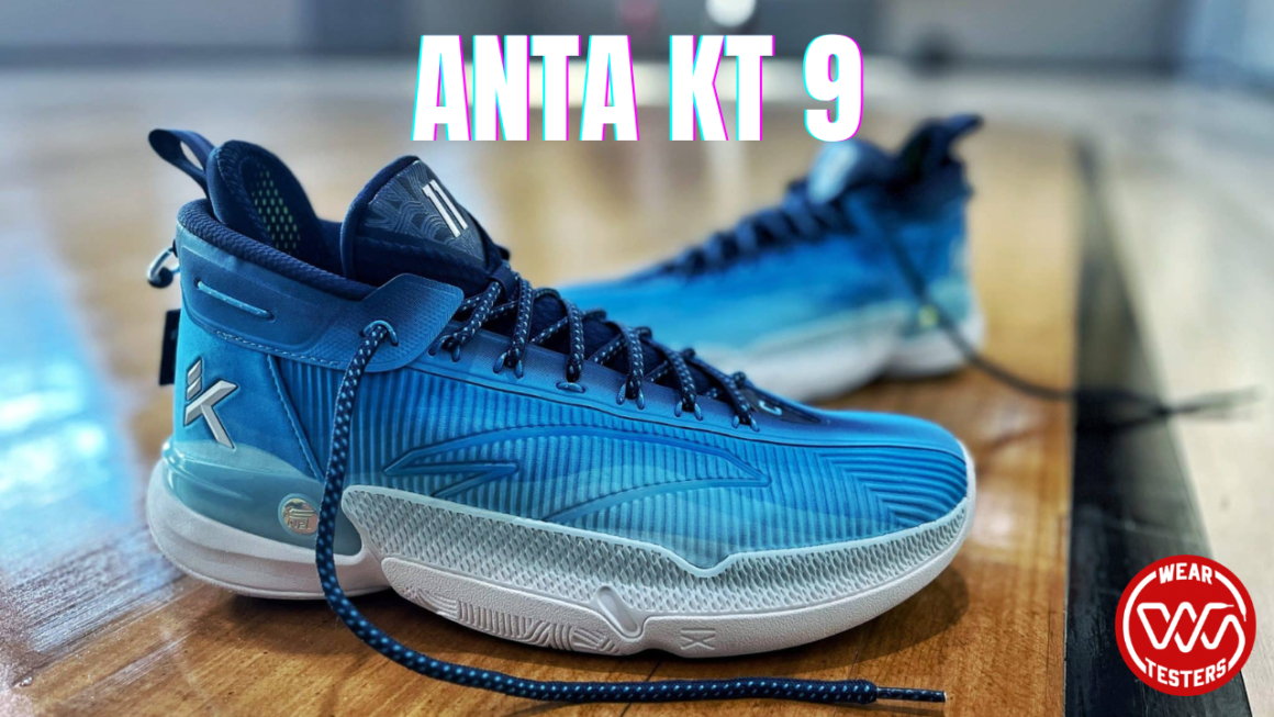 Anta KT 9 Performance Review - WearTesters