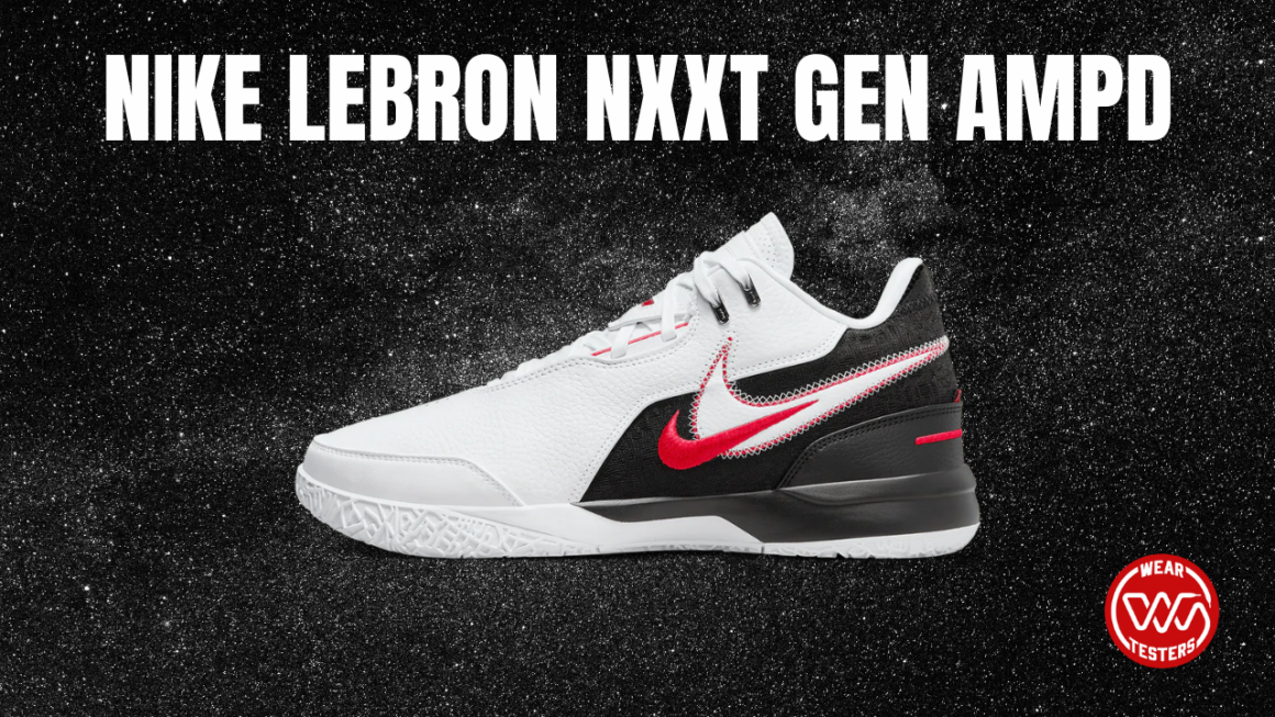 Nike LeBron NXXT Gen AMPD: A Great All Around Basketball Shoe - WearTesters